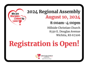 2024 Kansas Disciples Regional Assembly Registration is Now Open ...